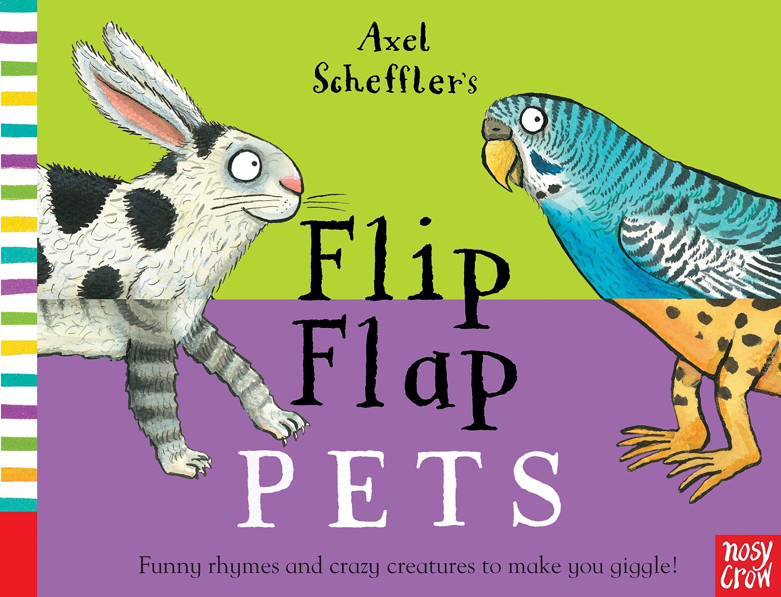 Axel Scheffler's Flip Flap Pets — Rainbow Chimney